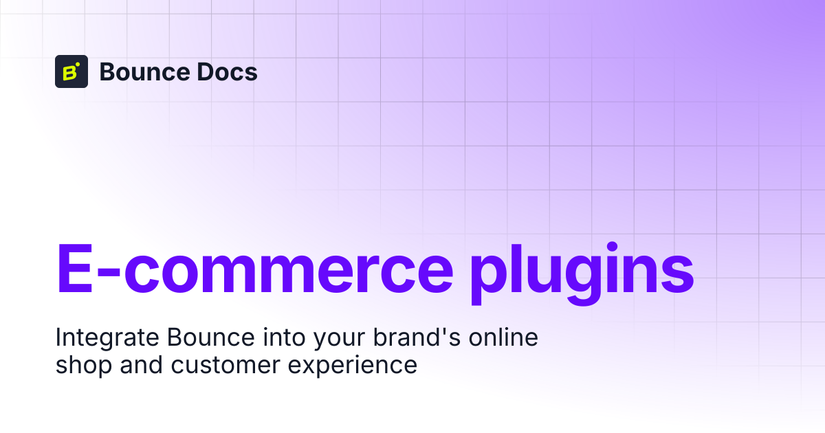 E-commerce plugins | Bounce Docs